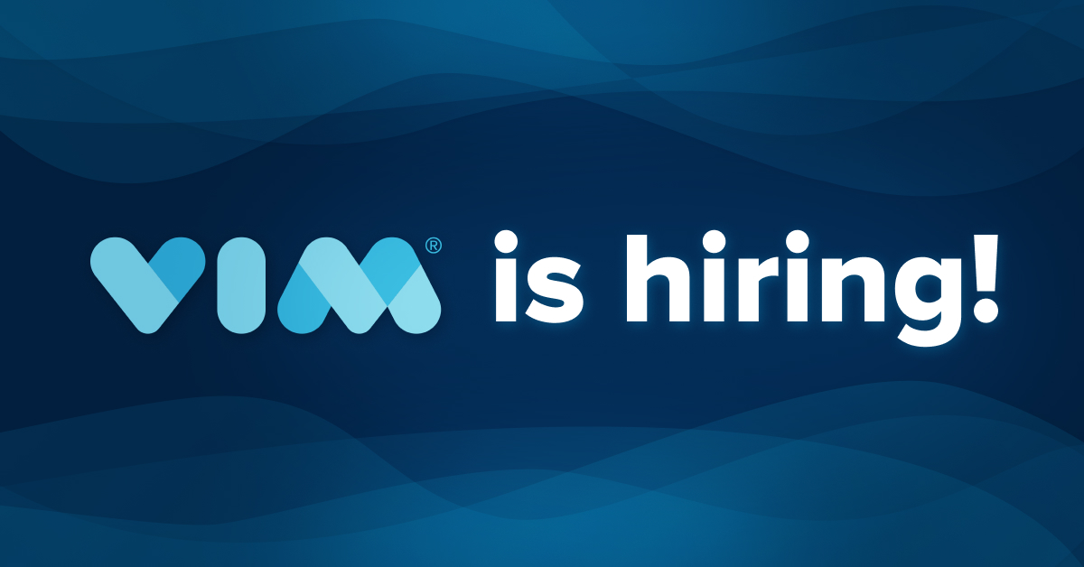 Join Vim And Help Power A Higher Performing Healthcare System!