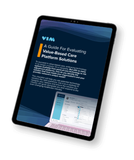 Vim Value-Based Care Platform Evaluation Checklist - Vim