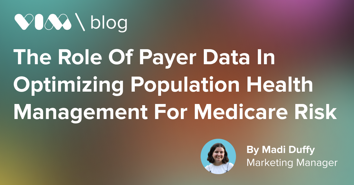 The Role of Payer Data in Optimizing Population Health Management for ...